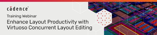 Training Byte Enhance Layout Productivity Virtuoso Analogcustom Design Cadence Blogs