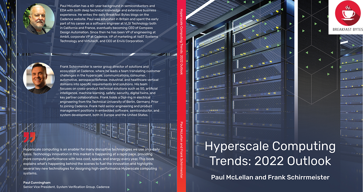 Books: Hyperscale and Automotive - Breakfast Bytes - Cadence Blogs ...