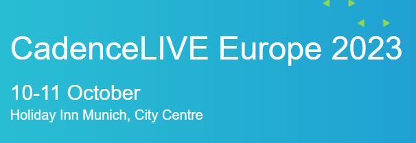 Academic and Entrepreneur Tracks at CadenceLIVE Europe 2023 - Academic Network - Cadence Blogs ...