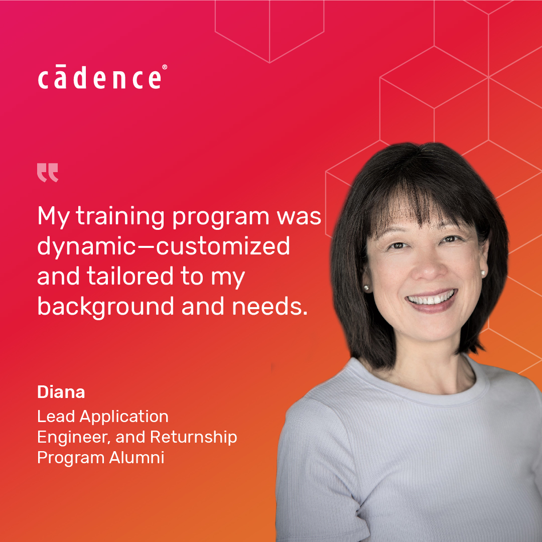 A Renewed Career through the Returnship Program - Life at Cadence ...